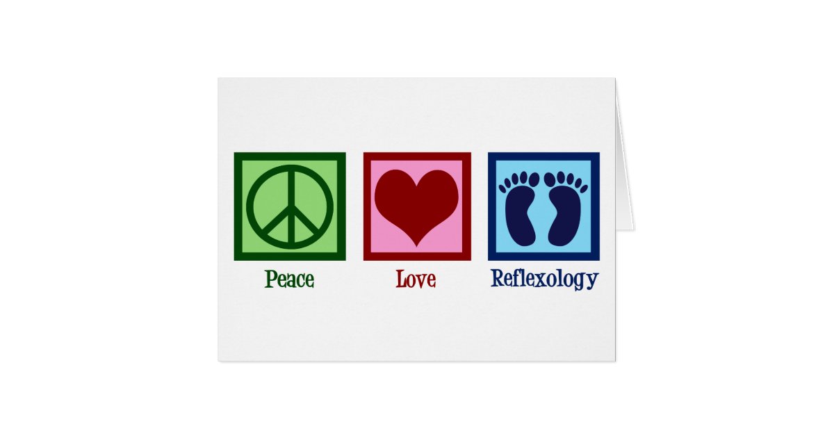 Reflexologist Peace Love Reflexology Card | Zazzle