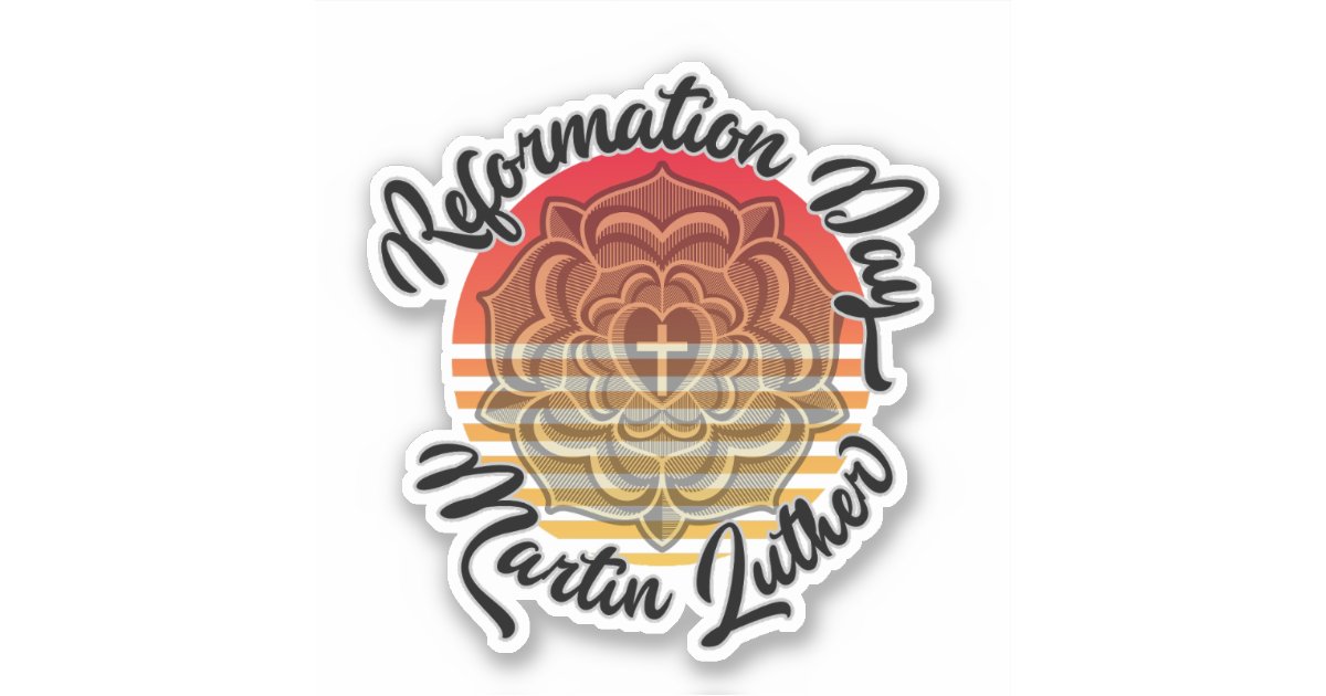Reformation Day Luther Rose Sticker | Zazzle
