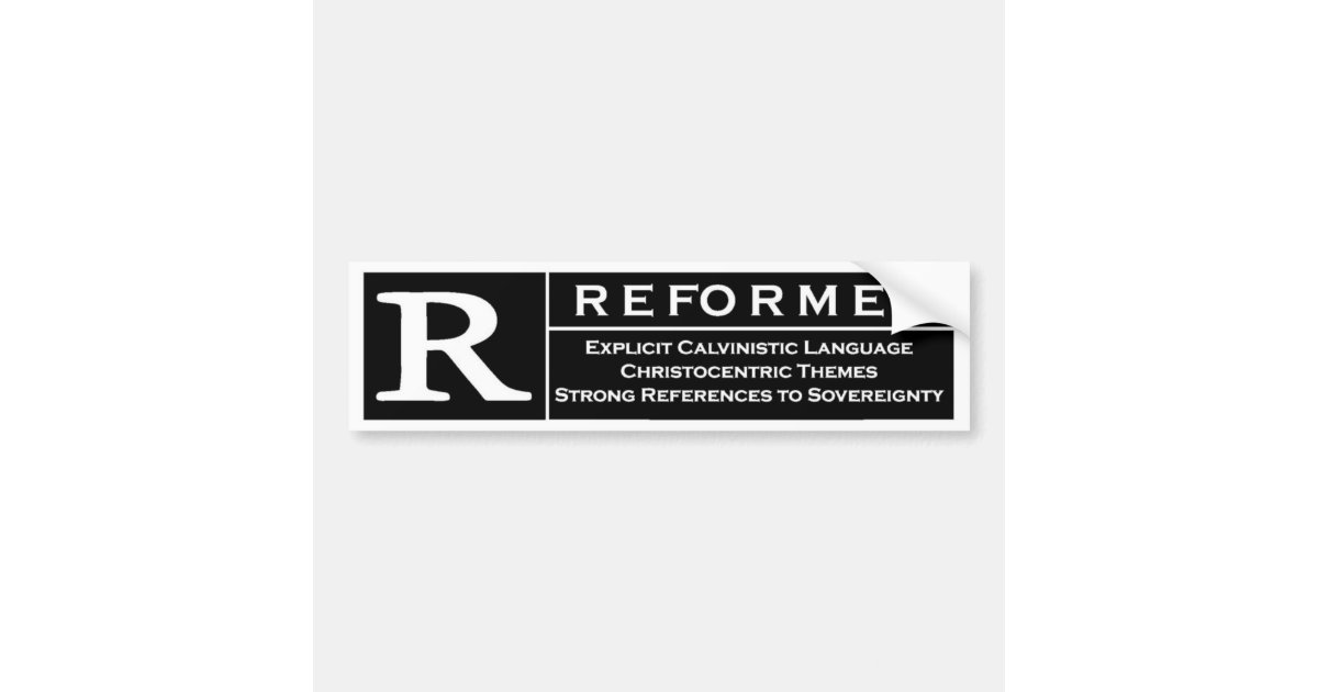 Reformed Bumper Sticker | Zazzle