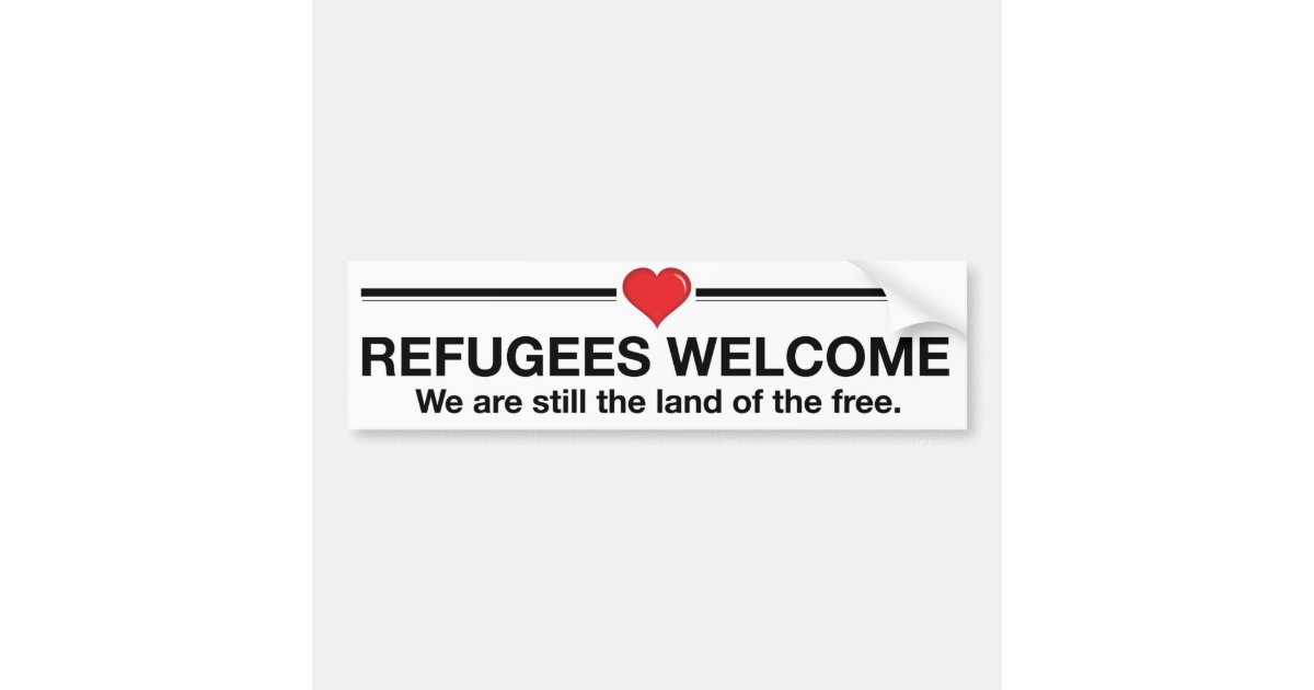 Refugees Welcome Bumper Sticker | Zazzle