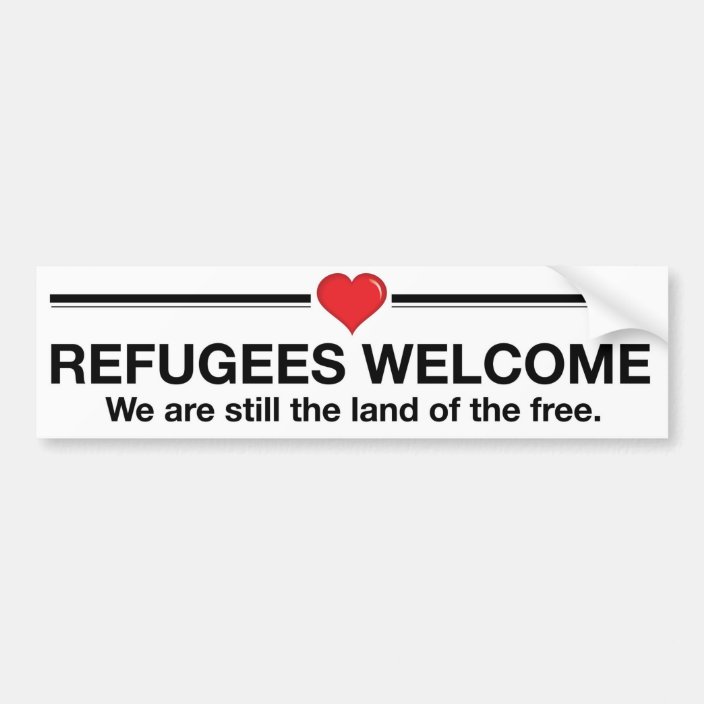 Refugees Welcome Bumper Sticker | Zazzle.com