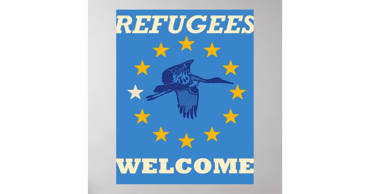 refugees welcome poster | Zazzle
