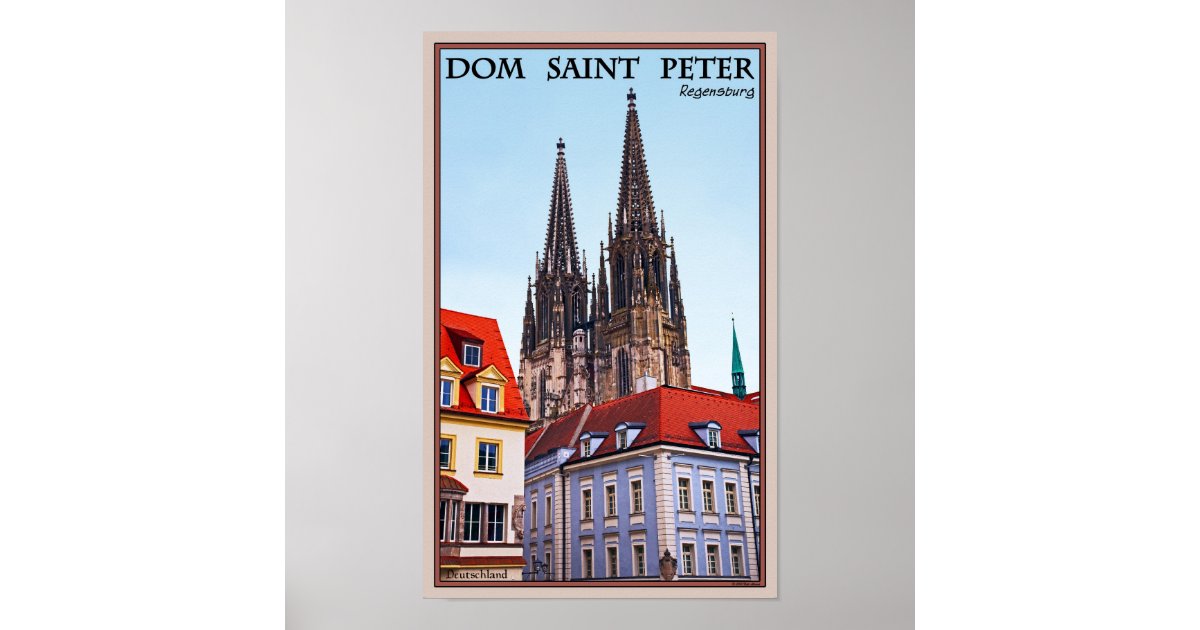 Regensburg - Cathedral St Peter Poster | Zazzle