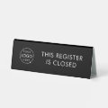 Register Closed | Black Logo Cashier Teller Table Tent | Zazzle