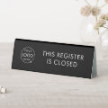 Register Closed | Black Logo Cashier Teller Table Tent | Zazzle