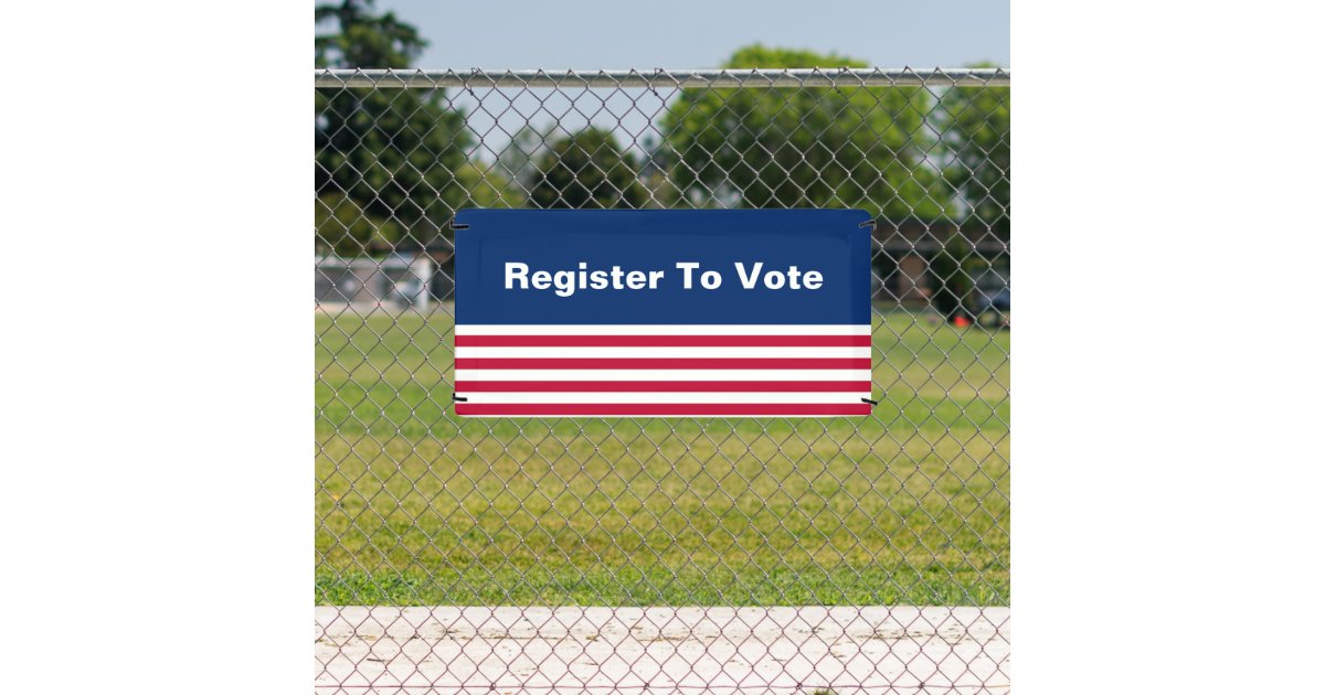 Register To Vote Patriotic Red White and Blue Banner | Zazzle