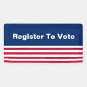 Register To Vote Patriotic Red White and Blue Banner | Zazzle