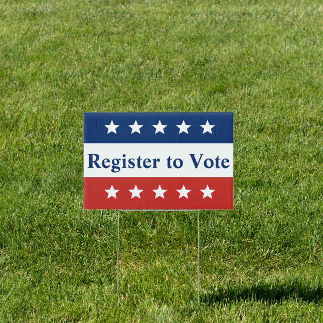 Register to Vote Yard Sign | Zazzle