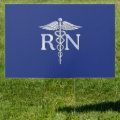 Registered Nurse RN Caduceus on Navy Blue Yard Sign | Zazzle