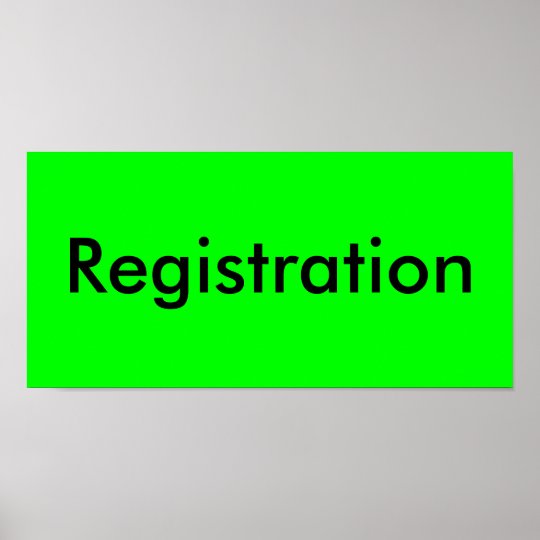 Registration Poster | Zazzle.com