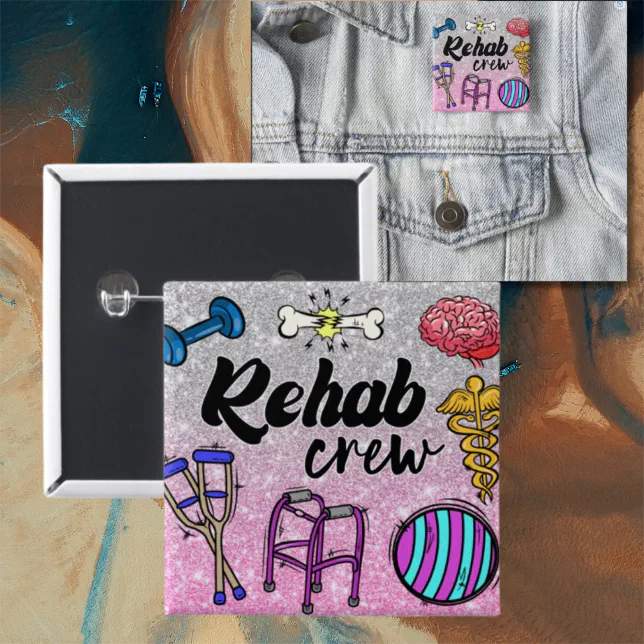 Rehab Crew Button | Zazzle