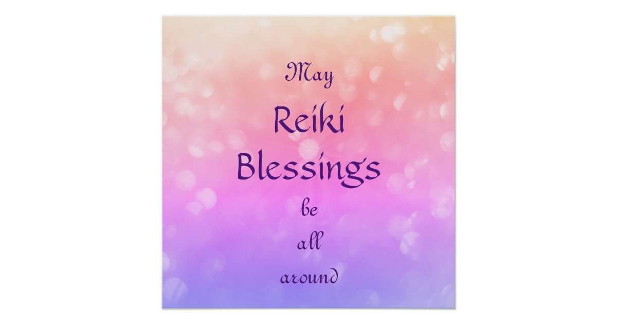 Reiki Blessings Poster | Zazzle