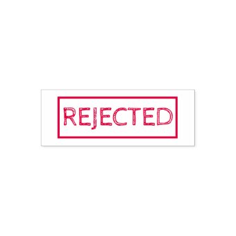 "Rejected" Stamp | Zazzle