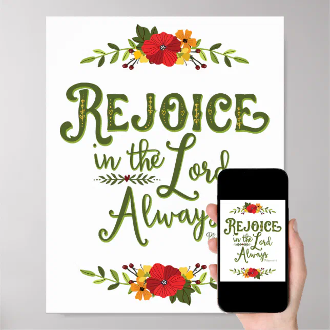 Rejoice in the Lord Always Philippians 4:4 Poster | Zazzle