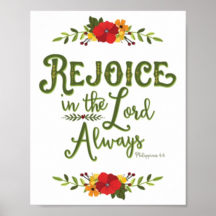 Rejoice in the Lord Always Philippians 4:4 Poster | Zazzle