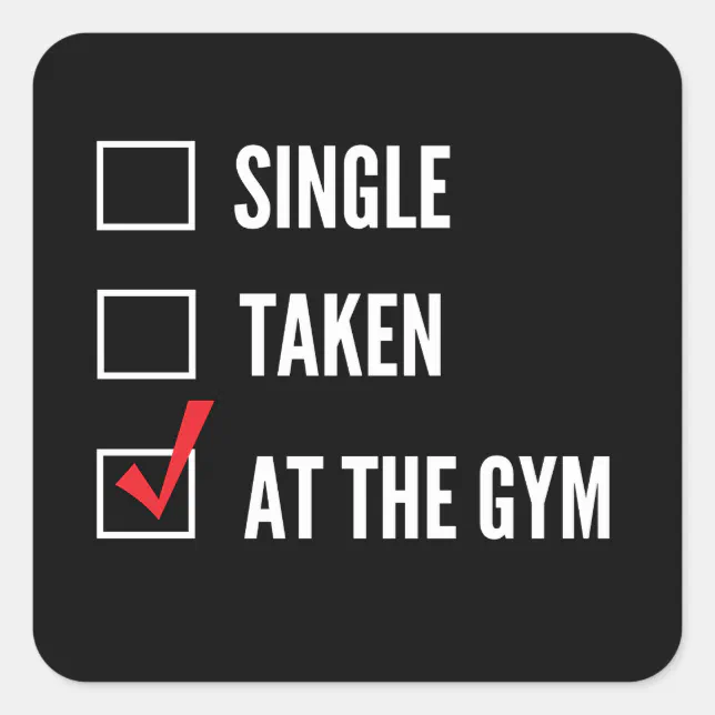 Relationship Status Gym Square Sticker | Zazzle