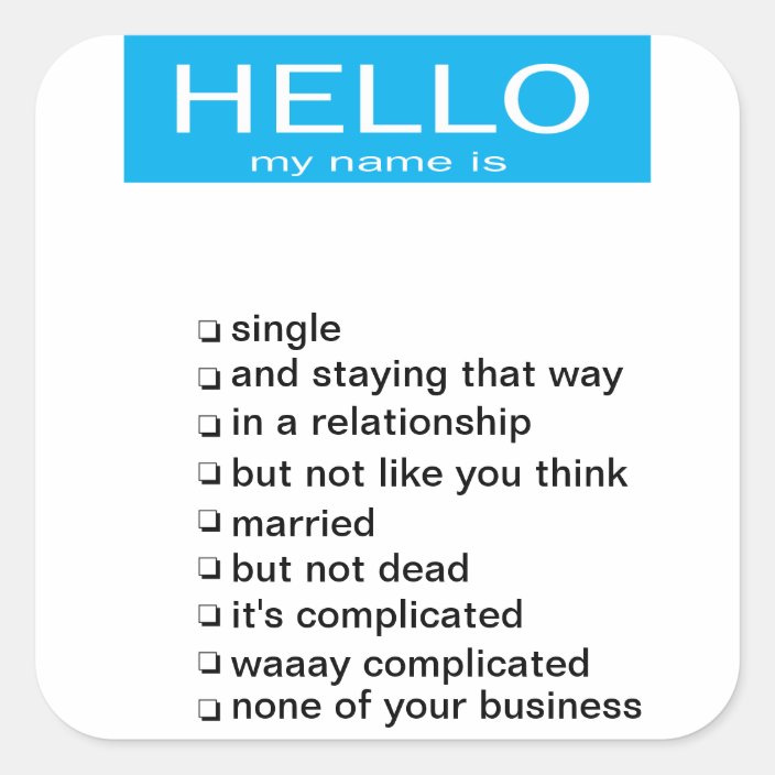 Relationship status name tag sticker | Zazzle.com
