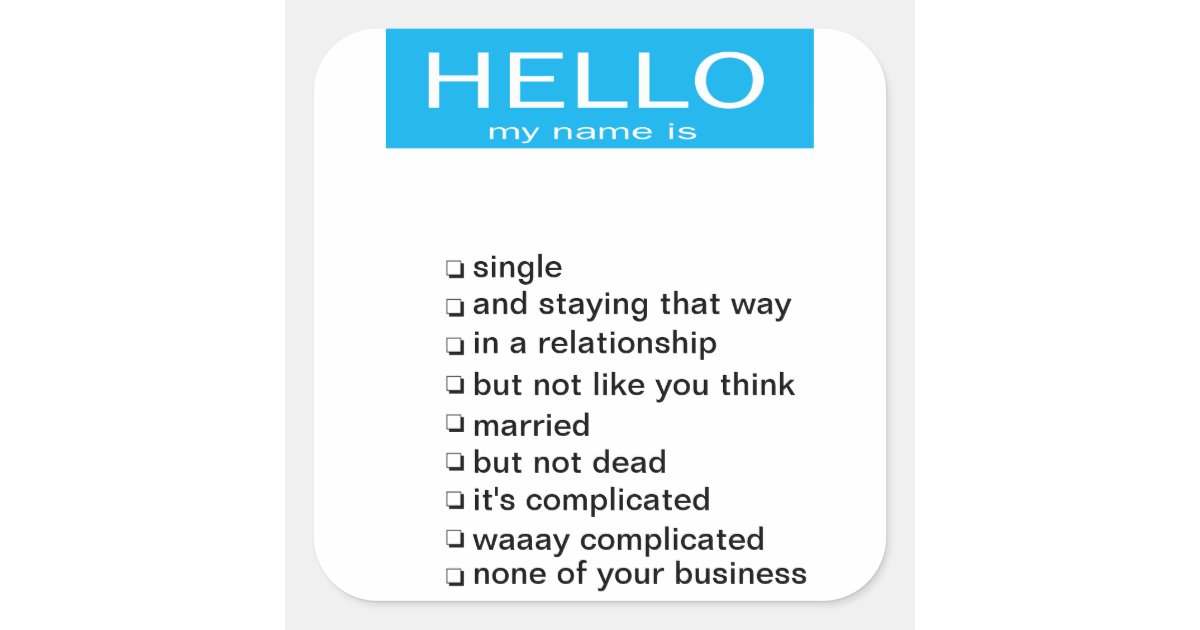 Relationship status name tag sticker | Zazzle