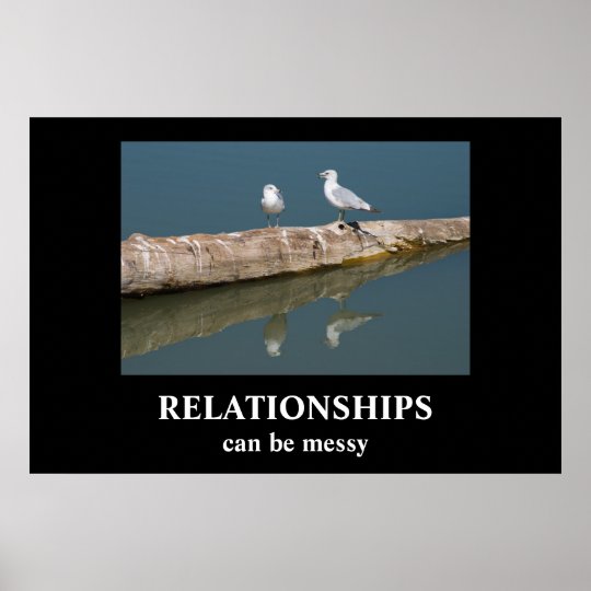 RELATIONSHIPS Demotivational Poster | Zazzle.com