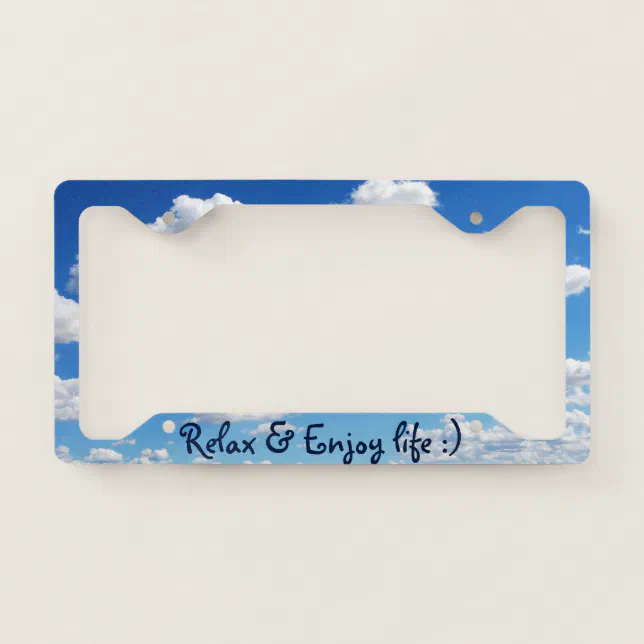 Relax and Enjoy Life License Plate Frame | Zazzle