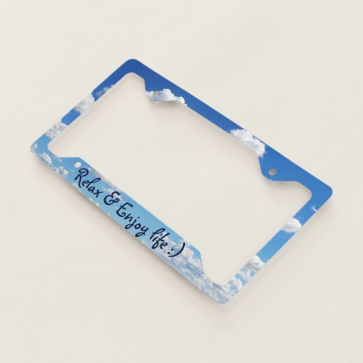Relax and Enjoy Life License Plate Frame | Zazzle