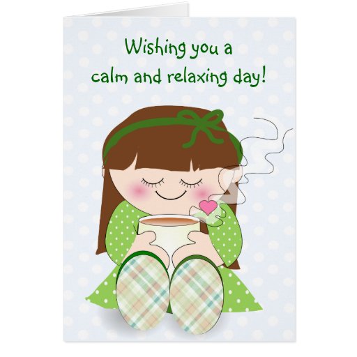 Relax! Cute Kawaii Girl Relaxing with Tea / Coffee Card | Zazzle