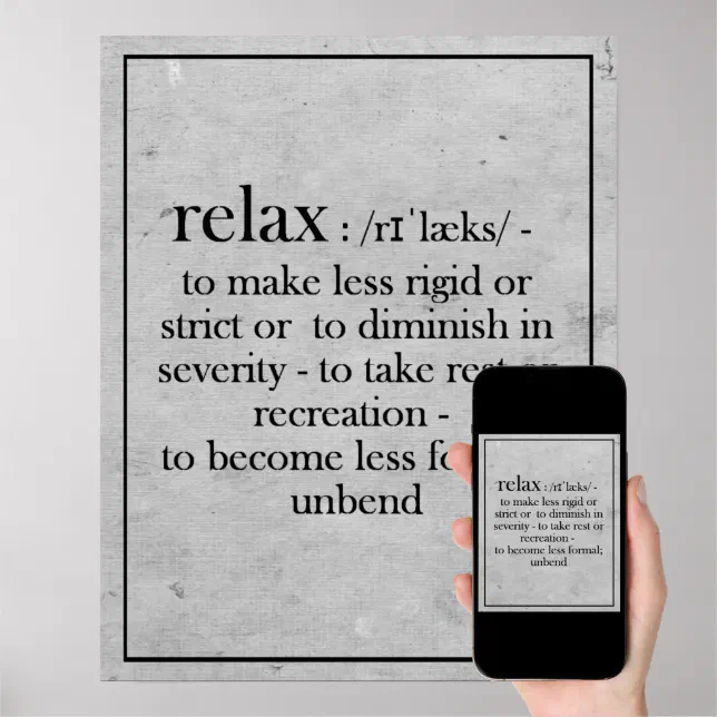 Relax Definition to Remind someone Poster | Zazzle