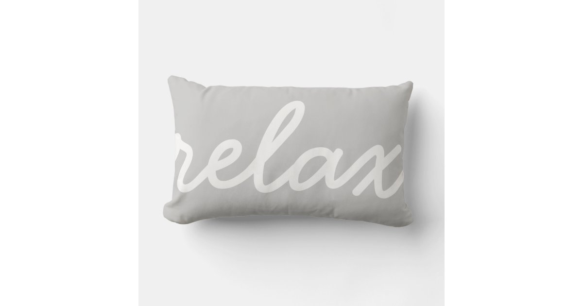 Relax Gray & White Script Lumbar Pillow | Zazzle