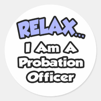Probation Officer Jokes Stickers, Probation Officer Jokes Sticker Designs