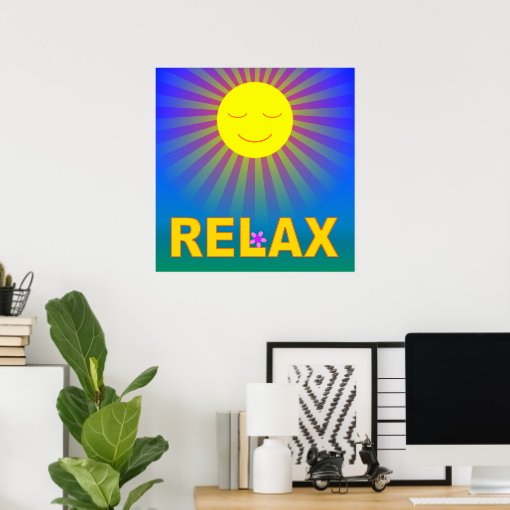 RELAX Poster | Zazzle