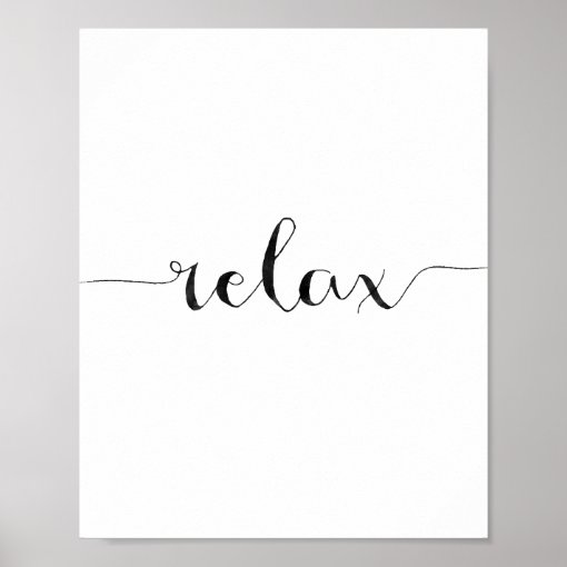 Relax Poster | Zazzle