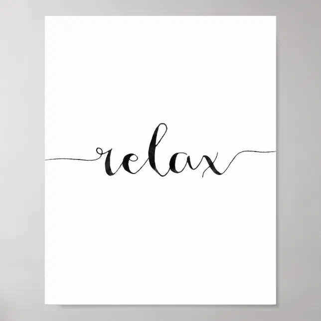 Relax Poster | Zazzle