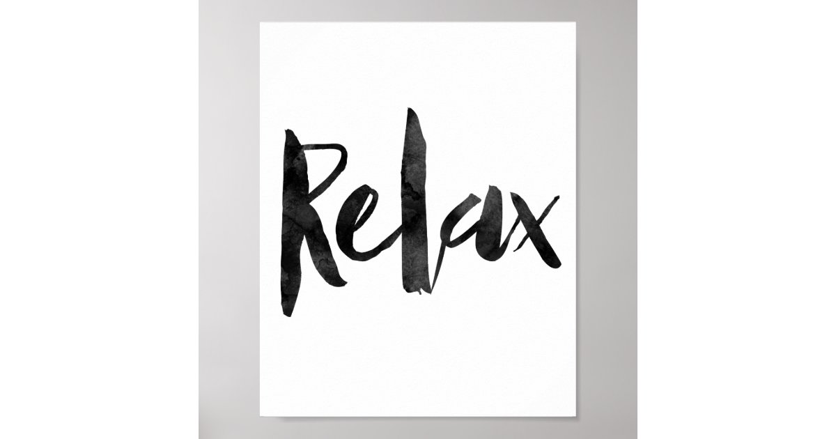 Relax Poster | Zazzle