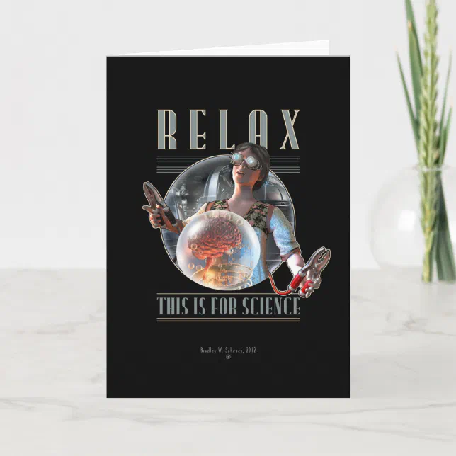 Relax: This is for SCIENCE Greeting Card | Zazzle