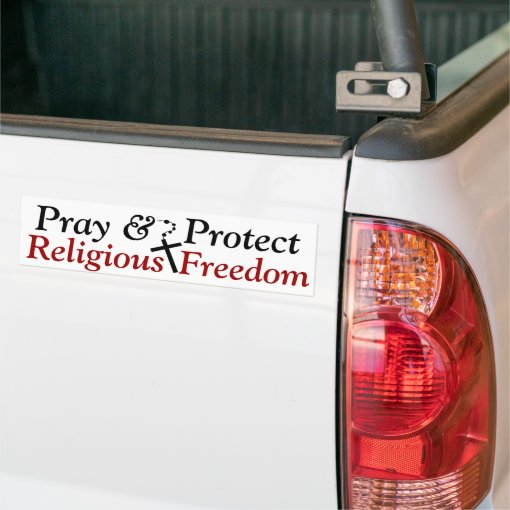 Religious Freedom Bumper Sticker | Zazzle