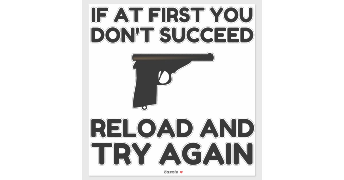 Reload Gun Sticker | Zazzle