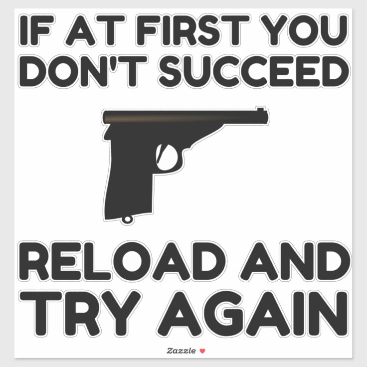 Reload Gun Sticker | Zazzle