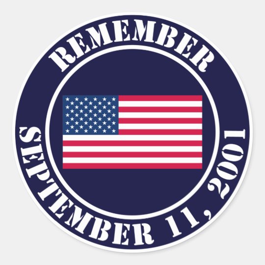 Remember 9/11 classic round sticker | Zazzle.com
