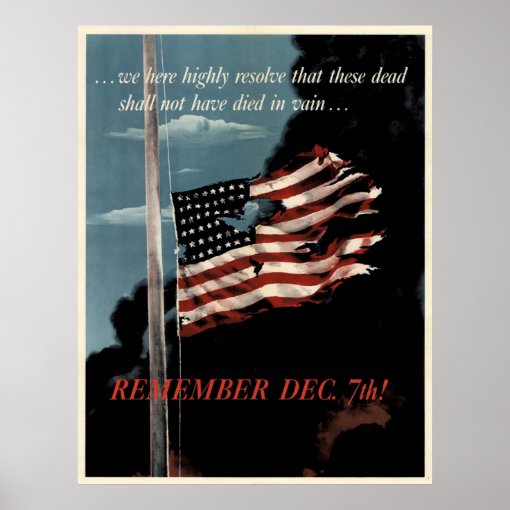 Remember December 7th Poster | Zazzle