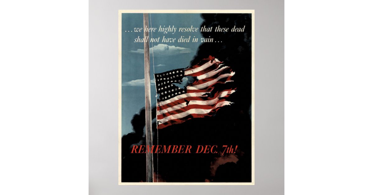 Remember December 7th Poster | Zazzle