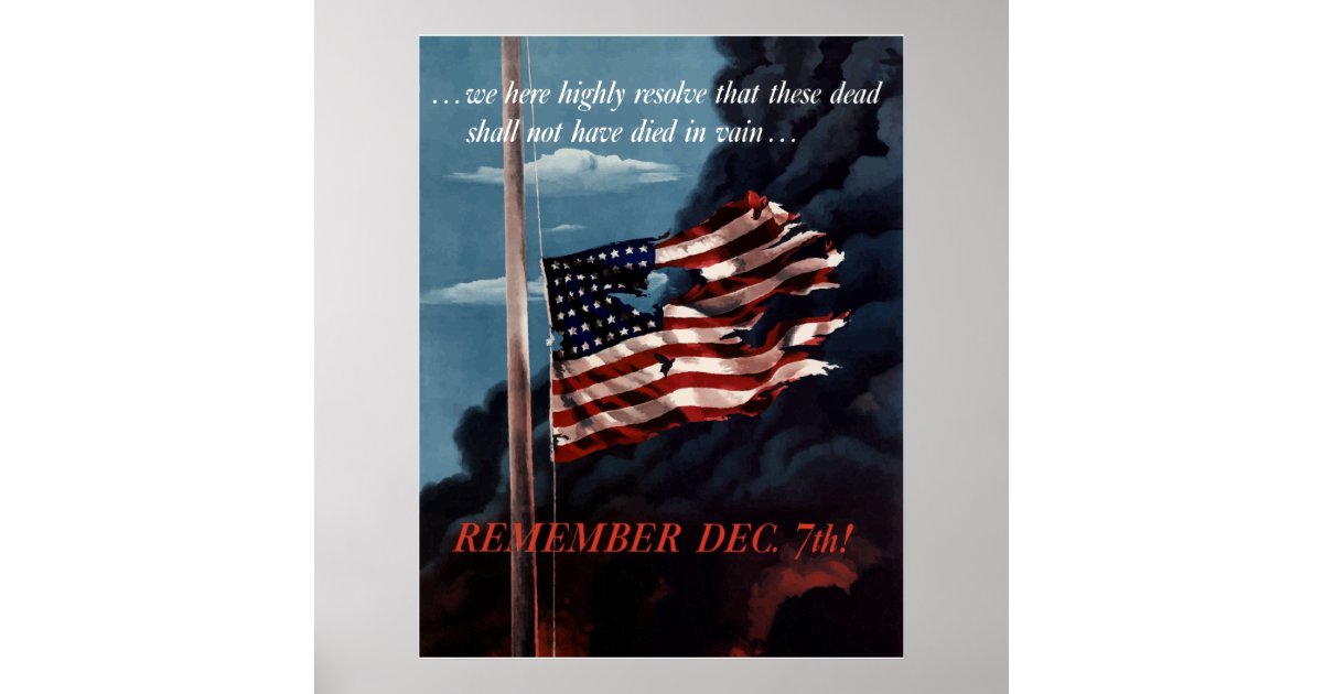 Remember December 7th Poster | Zazzle