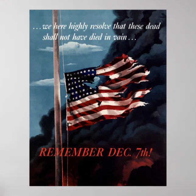 Remember December 7th Poster | Zazzle