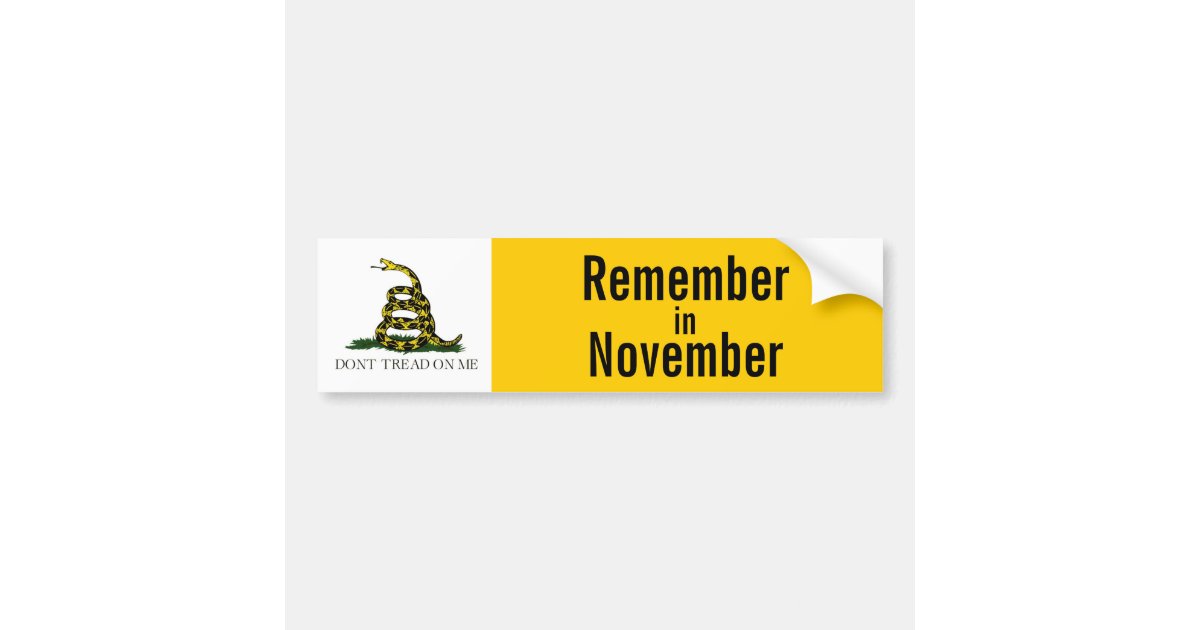 Remember in November Bumper Sticker | Zazzle