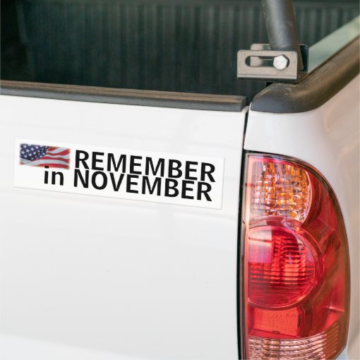 Remember in November bumper with flag Bumper Sticker | Zazzle