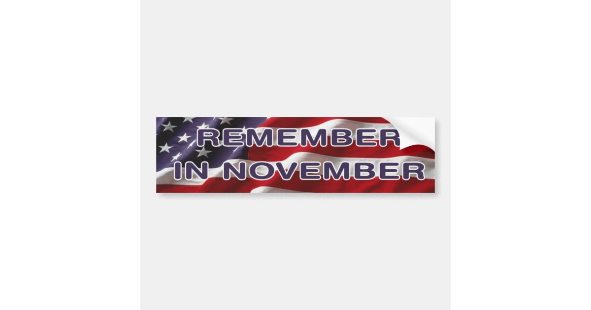 Remember In November Bumpersticker Bumper Sticker | Zazzle