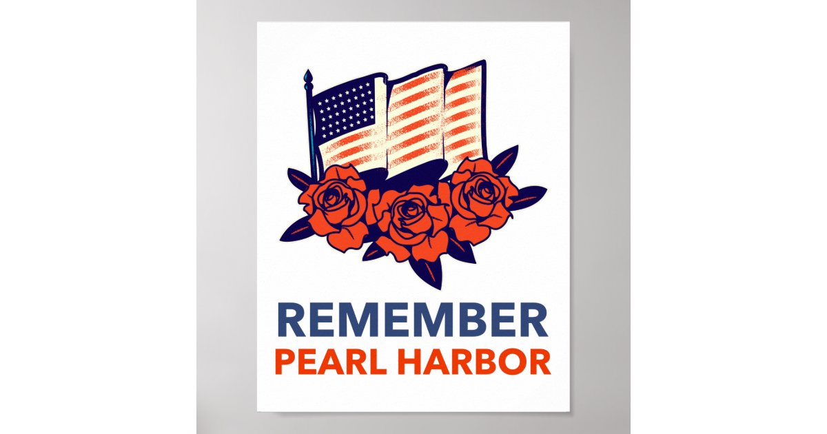 Remember Pearl Harbor Poster | Zazzle