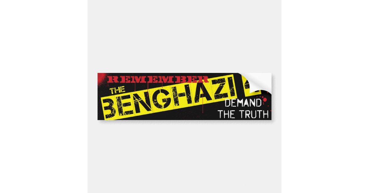 Remember the Benghazi 4 Bumper Sticker | Zazzle