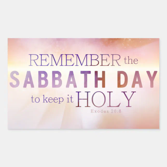 Remember the Sabbath Day 10 Commandments Sticker | Zazzle
