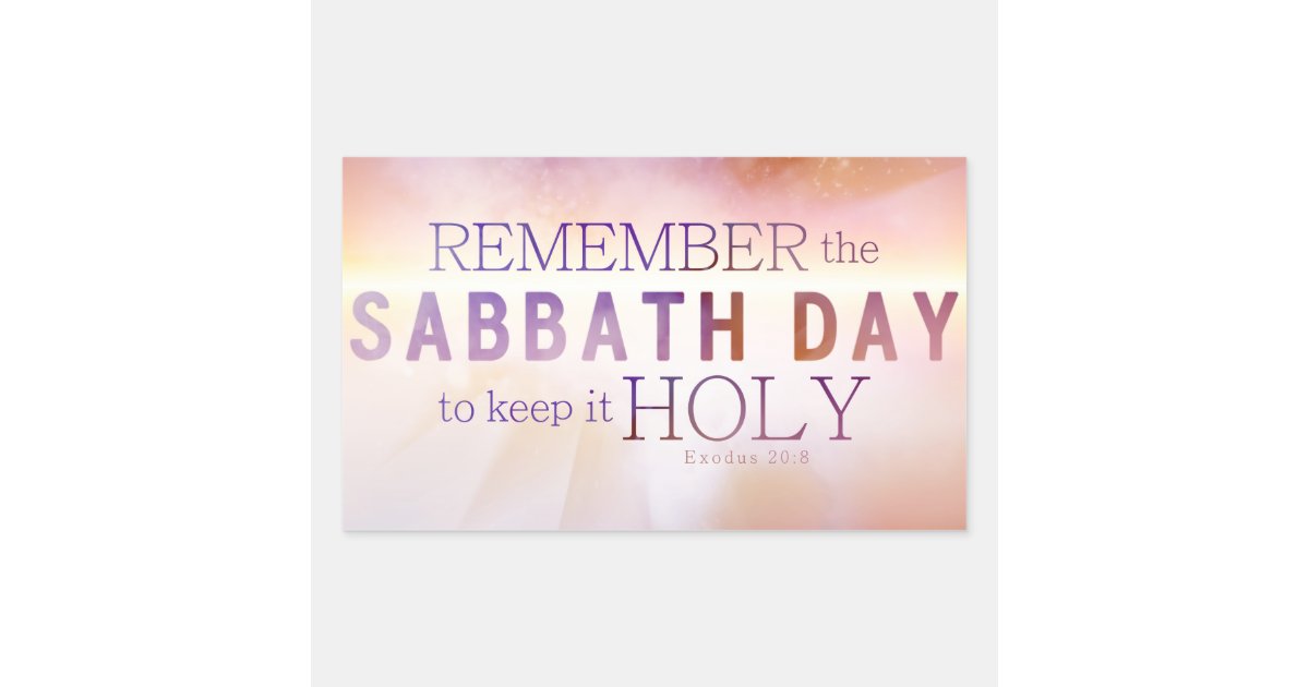 Remember the Sabbath Day 10 Commandments Sticker | Zazzle