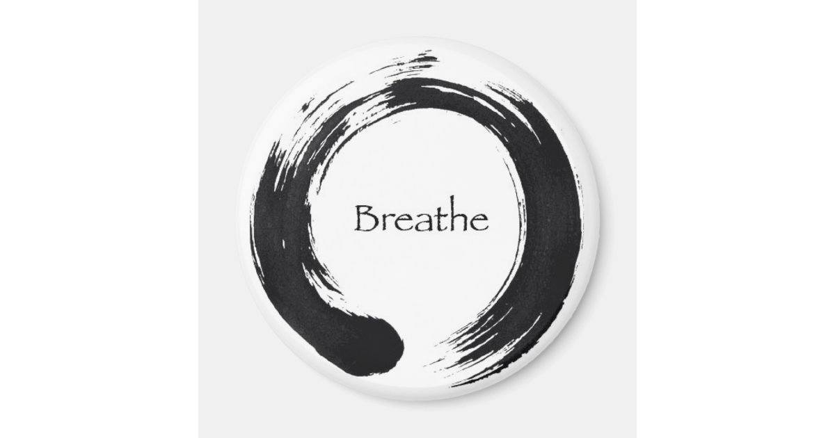 Remember to Breathe! Magnet | Zazzle